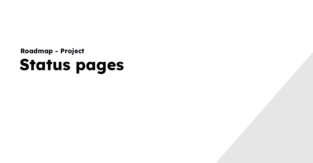 Status pages - Spectate Roadmap