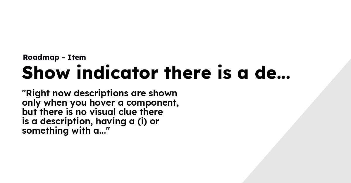 Show Indicator There Is A Description For A Component Spectate Roadmap 